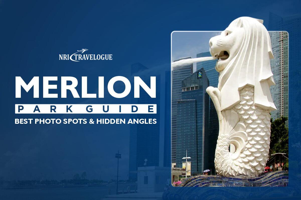 Merlion Park Guide: Best Photo Spots & Hidden Angles